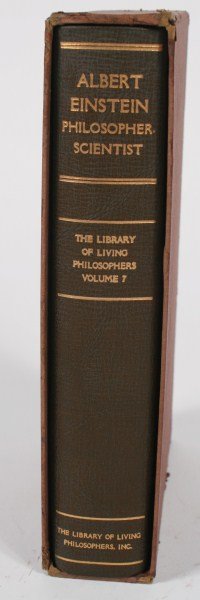 Paul Schilpp, Ed., Albert Einstein: Philosopher... - Mar 19, 2015 ...