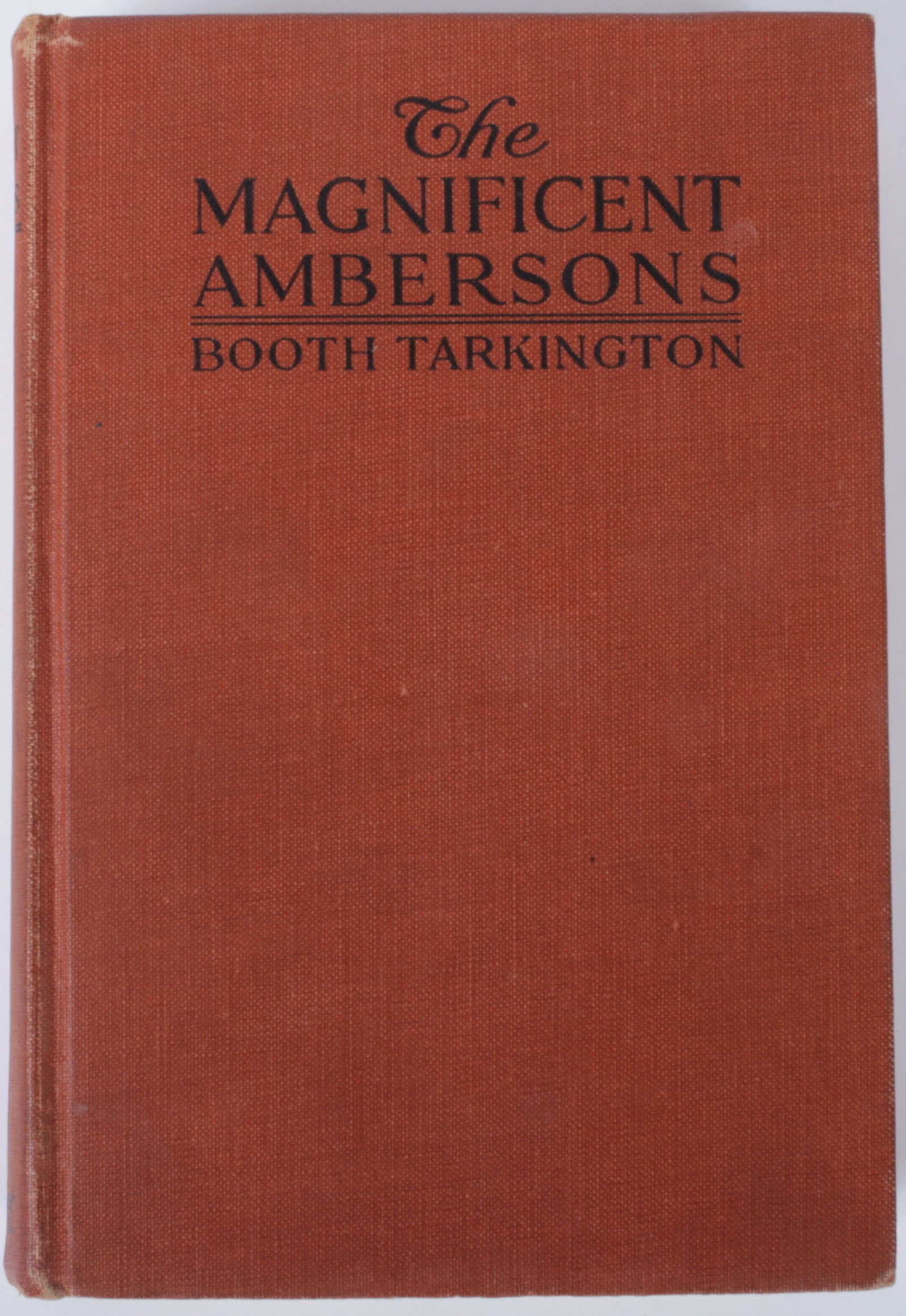 The Magnificent Ambersons, Booth Tarkingtnon, Signed First Edition ...