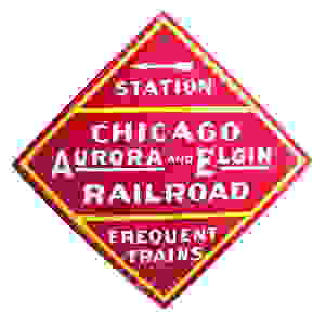Chicago Aurora And Elgin Railroad Station Sign