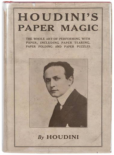 HOUDINI, Harry (Ehrich Weisz). Houdini’s Paper Magic. (#0335) on Oct 29 ...