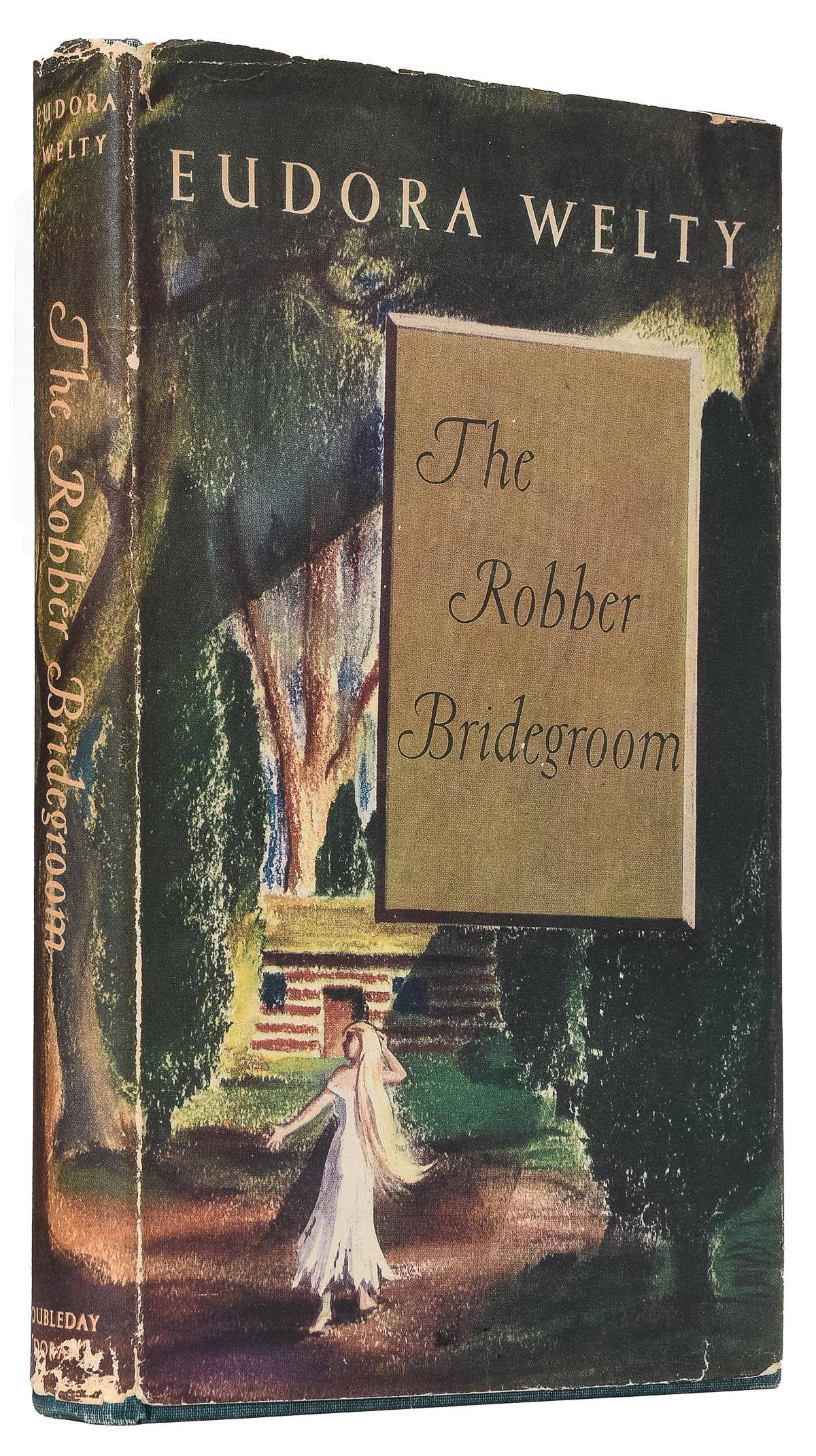 Welty, Eudora (1909-2001). The Robber Bridegroom. Garden Ci... Auction