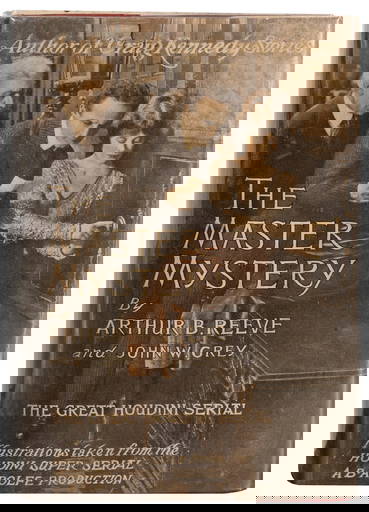 Reeve, Arthur (1880 – 1936) And John W. Grey. The Master My...