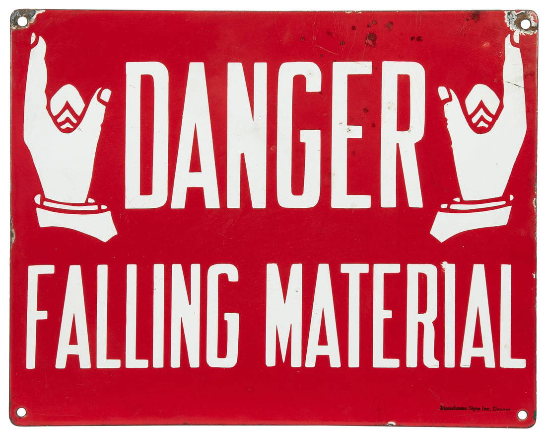 Stonehouse Signs “danger Falling Material” Sign. Denver: St... Auction