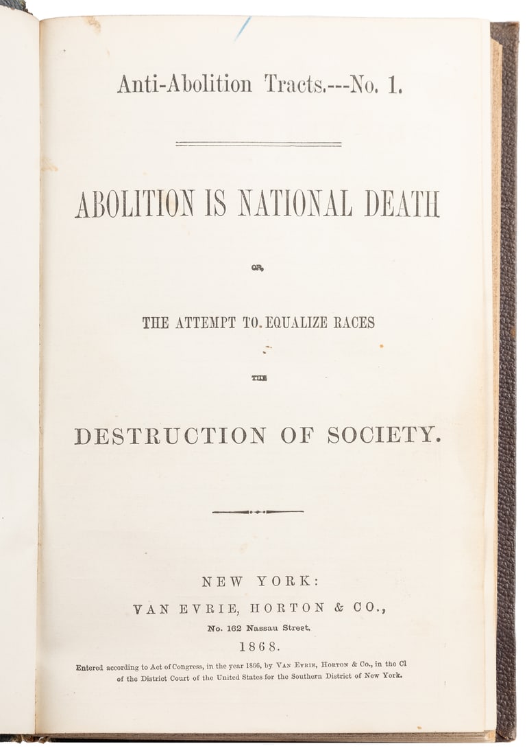 [abolition]. Anti-abolition Tracts, Numbers 1-6. New York: ... Auction