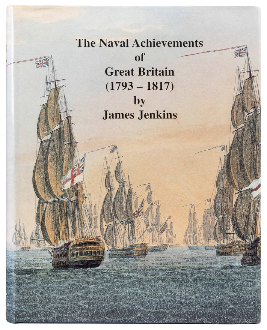 Jenkins, James. The Naval Achievements Of Great Britain Fro... Auction