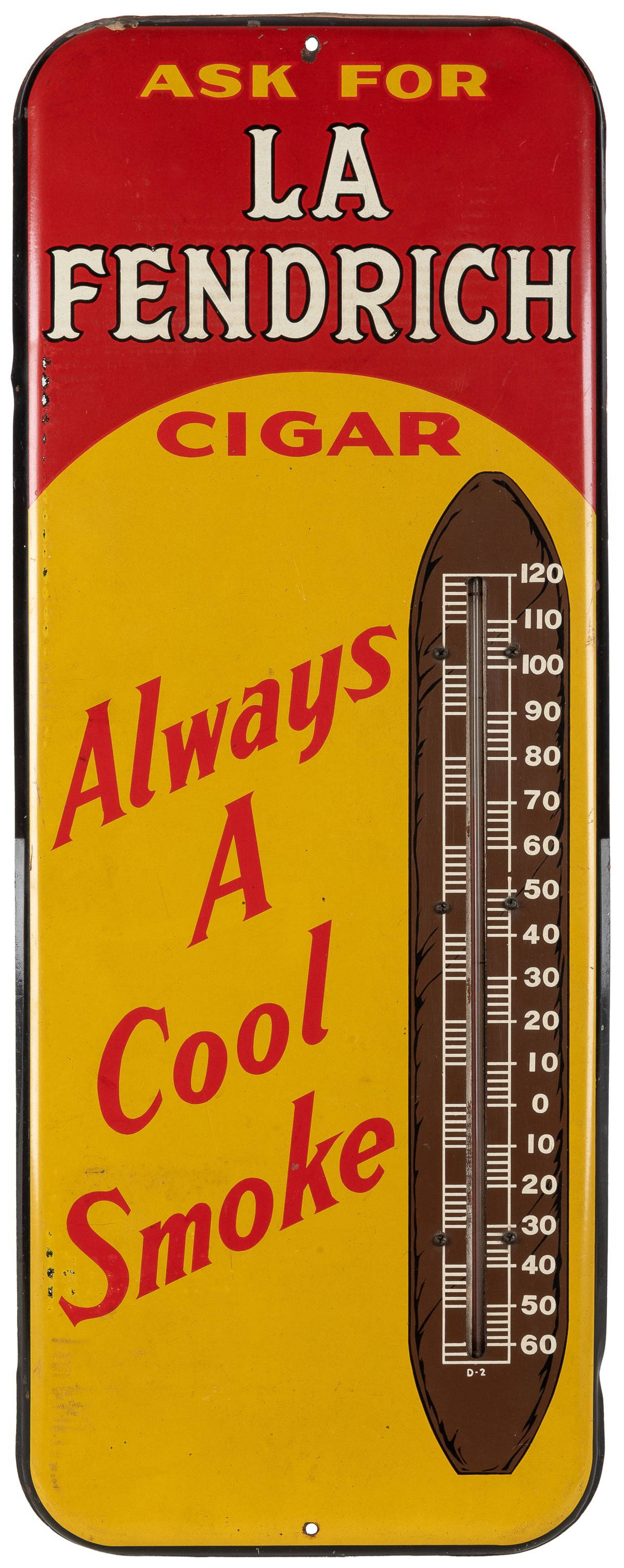 La Fendrich Cigar Advertising Thermometer. Single Sided Tin... Auction