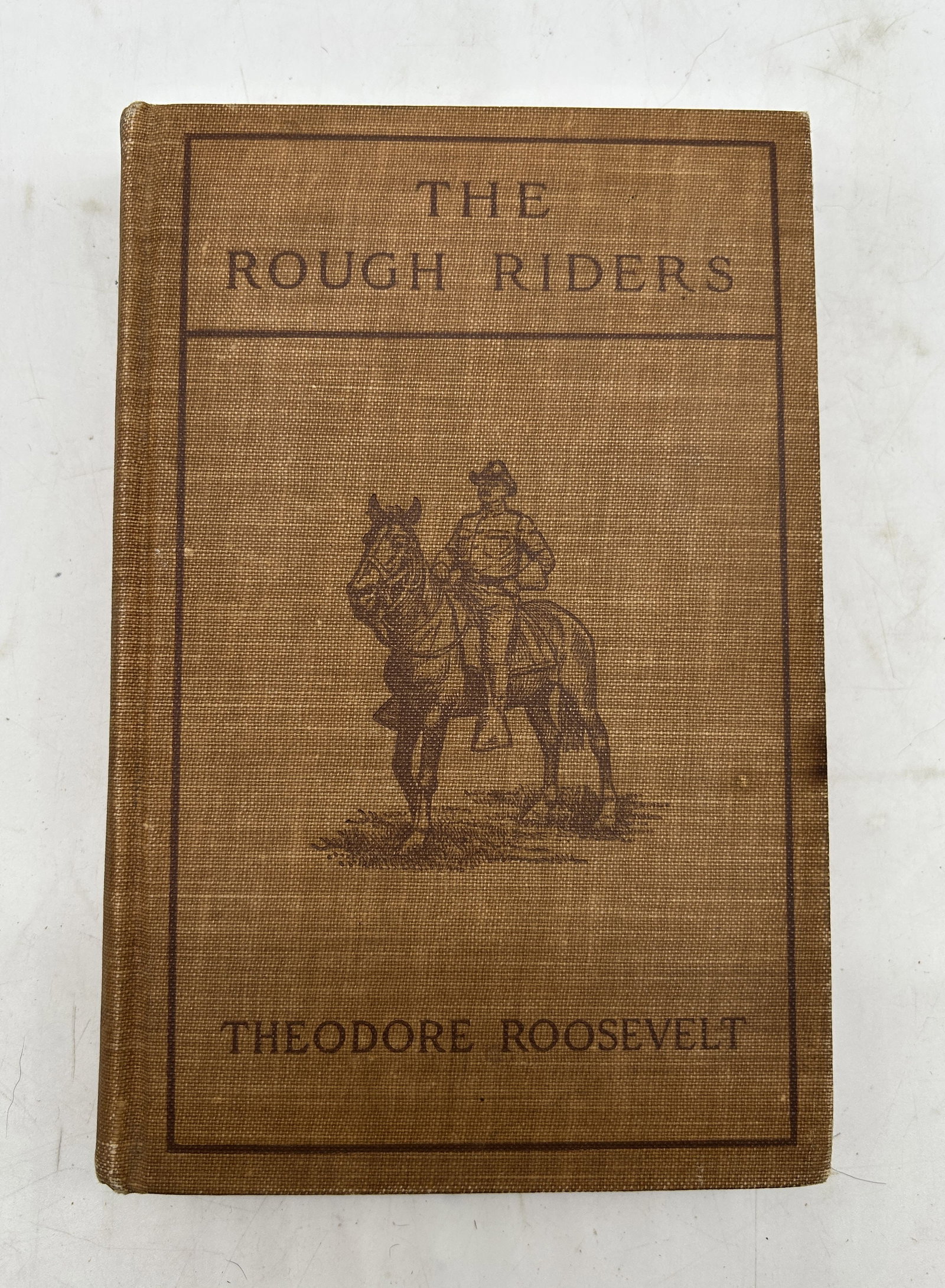 The Rough Riders Theodore Roosevelt Hc Book 1902 Ny - Jun 22, 2025 ...